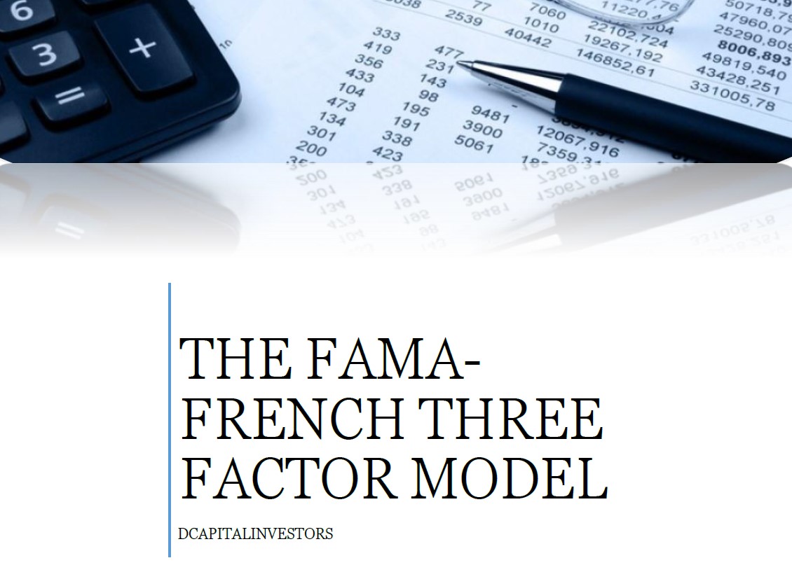 THE FAMA-FRENCH MODEL (OPEN RESEARCH) – DCINVESTORS